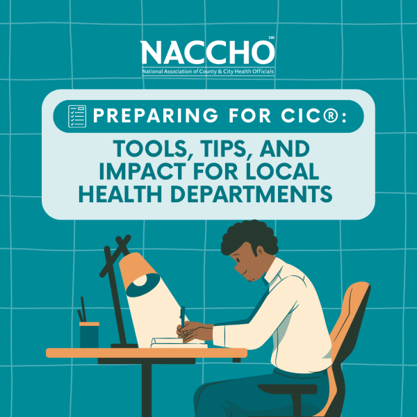 Preparing for CIC®: Tools, Tips, and Impact for Local Health ...